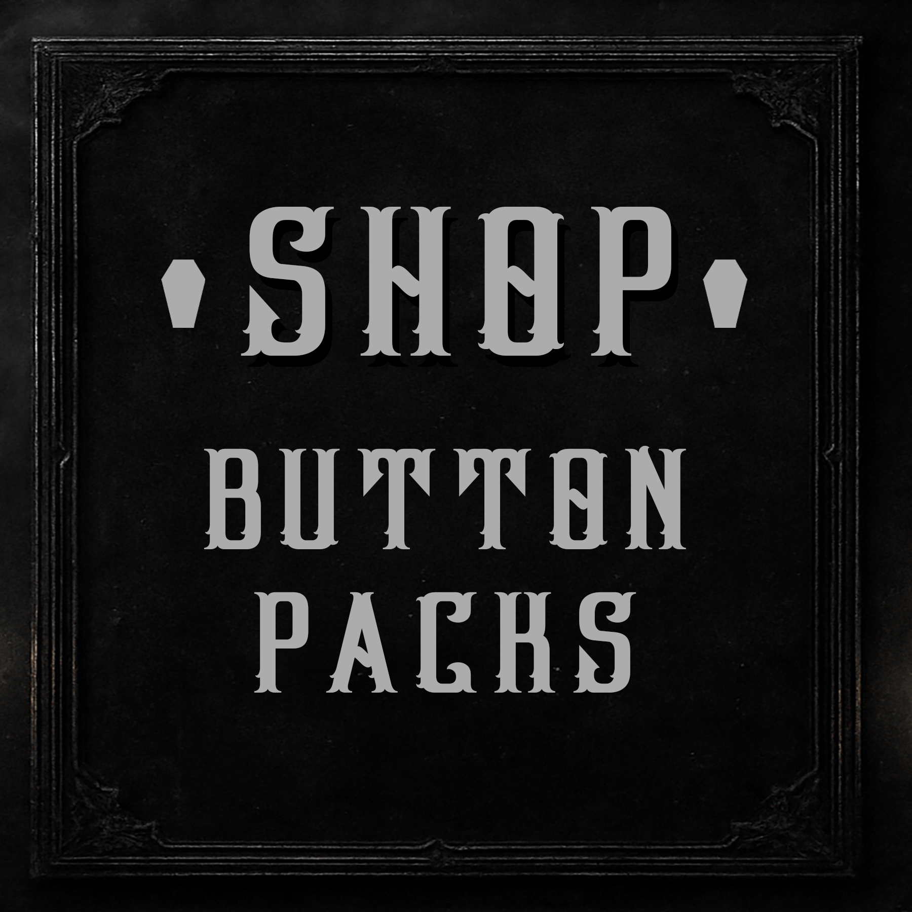 Button Singles and Packs – Ghoulish Needs