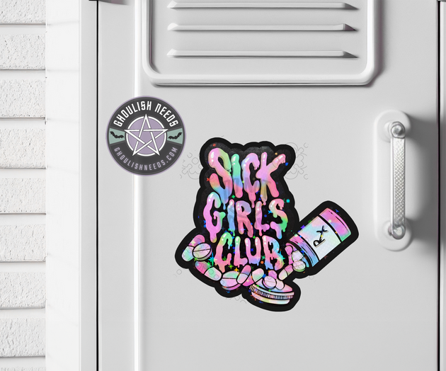 Holographic Sick Girls Club Magnet – Ghoulish Needs